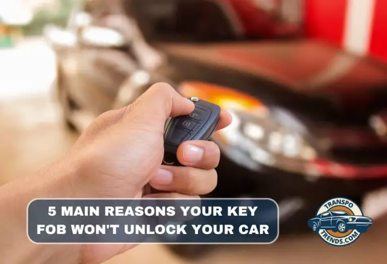 5 Main Reasons Your Key Fob Won’t Unlock Your Car – transpotrends.com